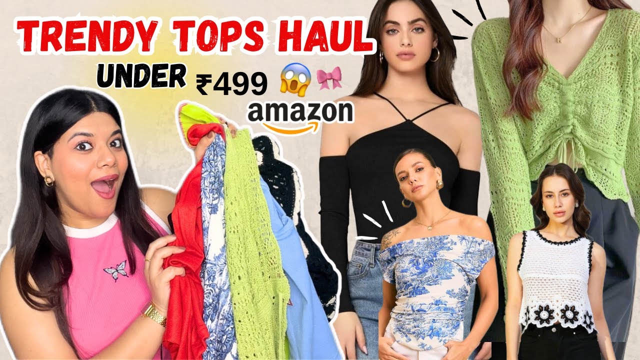 Amazon *TRENDY* Tops Haul Under ₹499 😱😍 Summer Cute Tops 🎀 HUGE TRY ON ...
