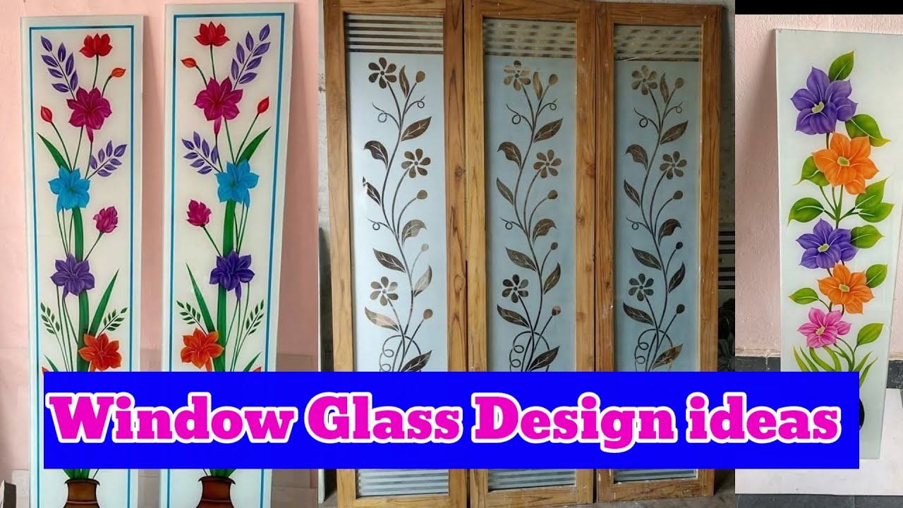 Window Glass Design New Glass Design ideas - YouTube