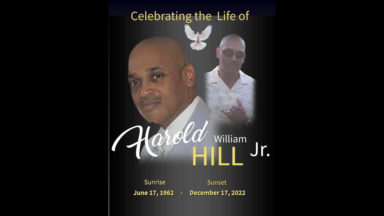 Forever Memories of Harold William Hill Jr 2022 - YouTube