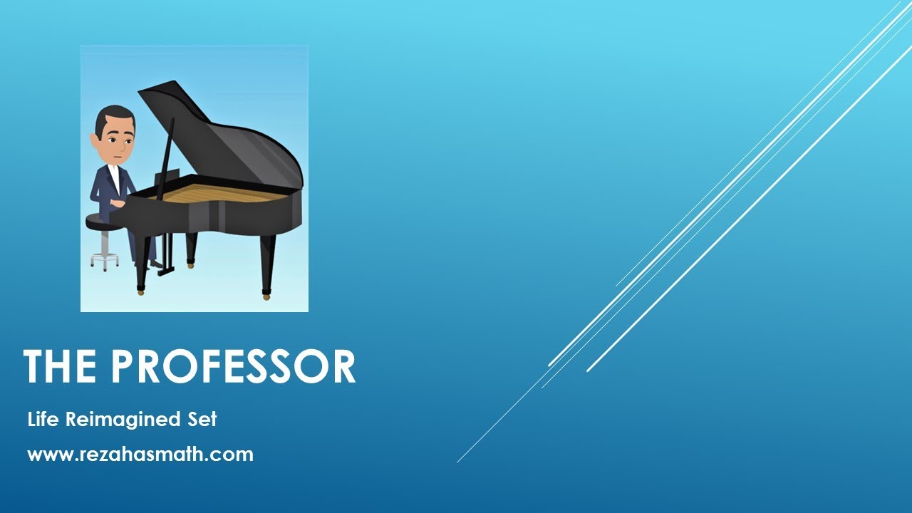 The Professor - Life Reimagined Set - YouTube