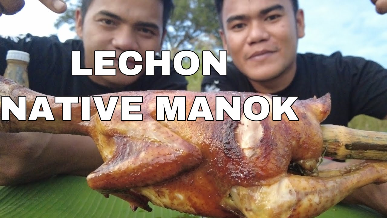 OUTDOOR COOKING | LECHON NATIVE MANOK - YouTube