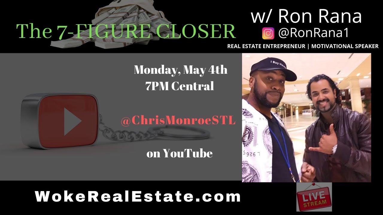 Talking Real Estate tonight with the 7-FIGURE CLOSER @RonRana1 ...