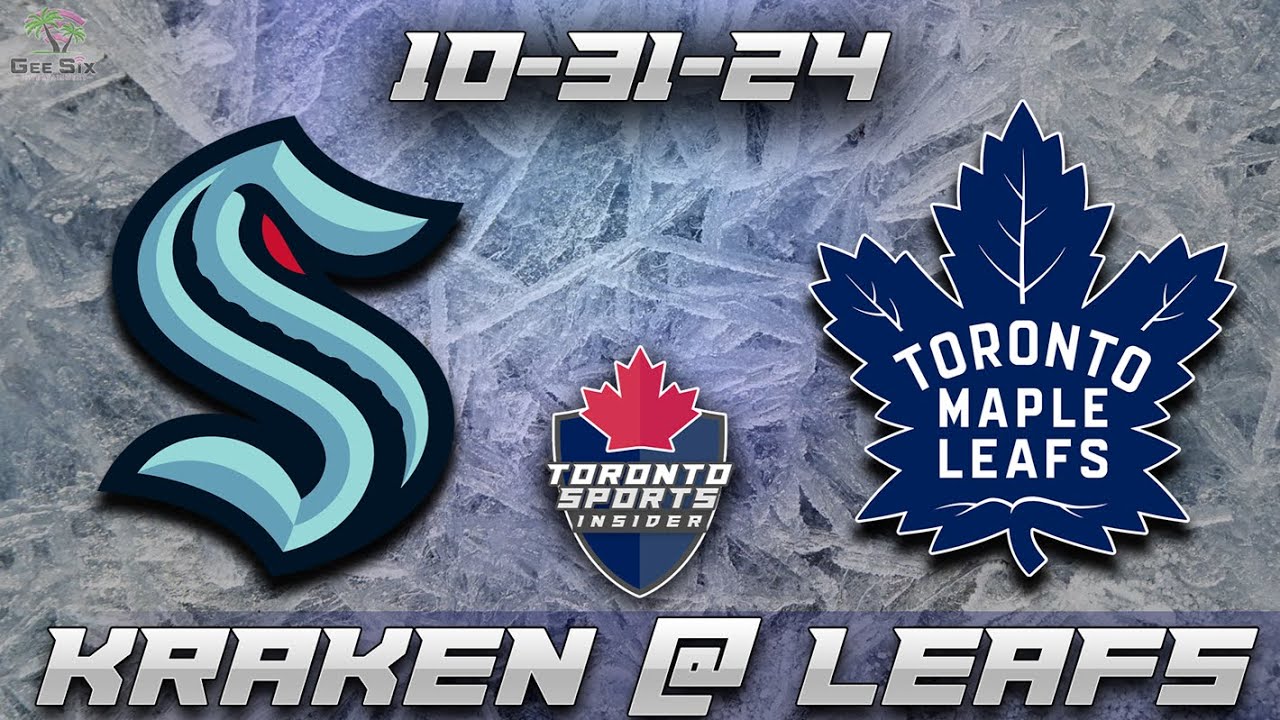 10-31-24 Seattle Kraken vs Toronto Maple Leafs Game Audio | NHL LIVE ...