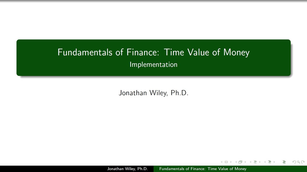 Fundamentals of Finance: Time Value of Money - Implementation - YouTube