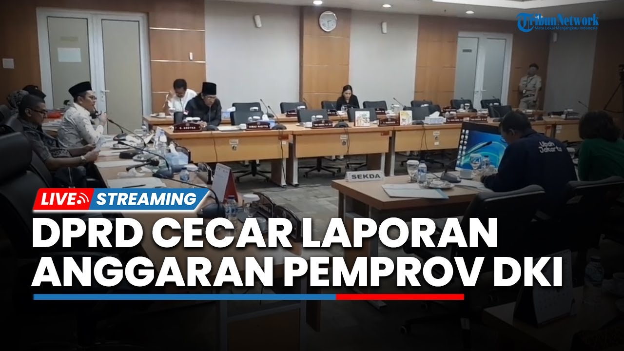 🔴LIVE: Selalu Sama Tiap Tahun, DPRD DKI Curigai Rencana Anggaran ...
