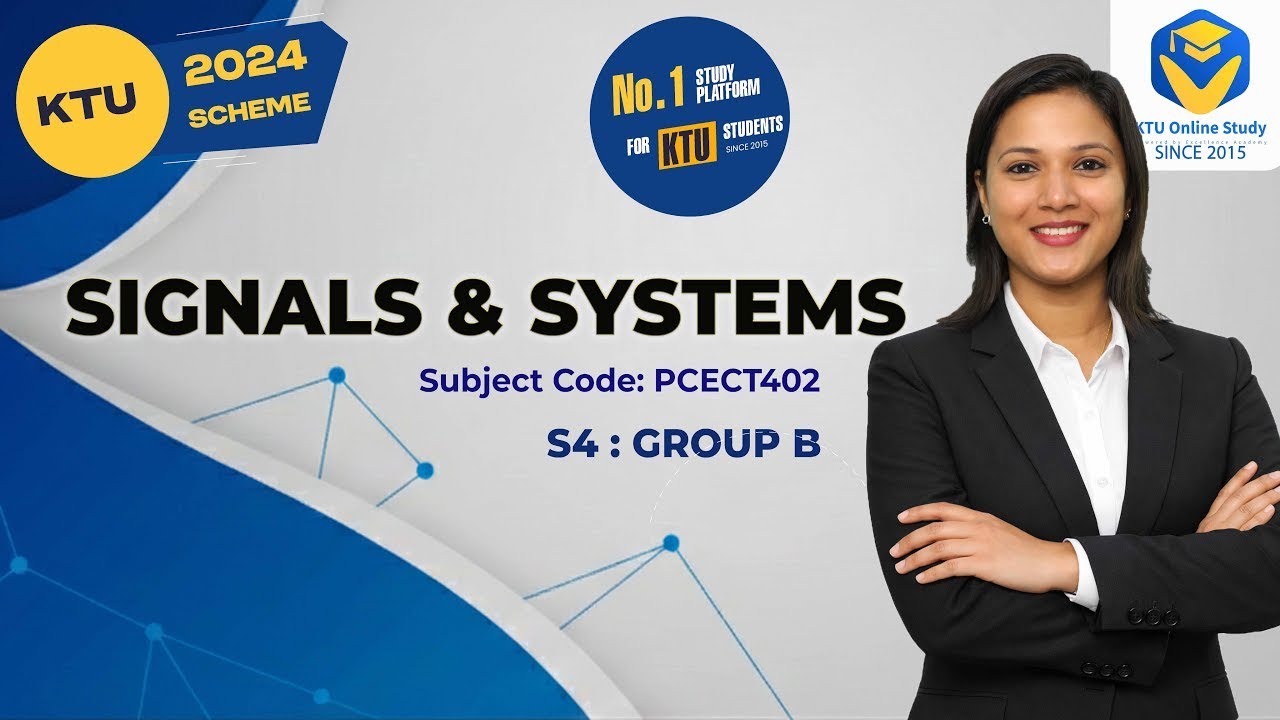 Signals and systems ktu 2024 Scheme | SERIES MARATHON PART 3 | Group B ...