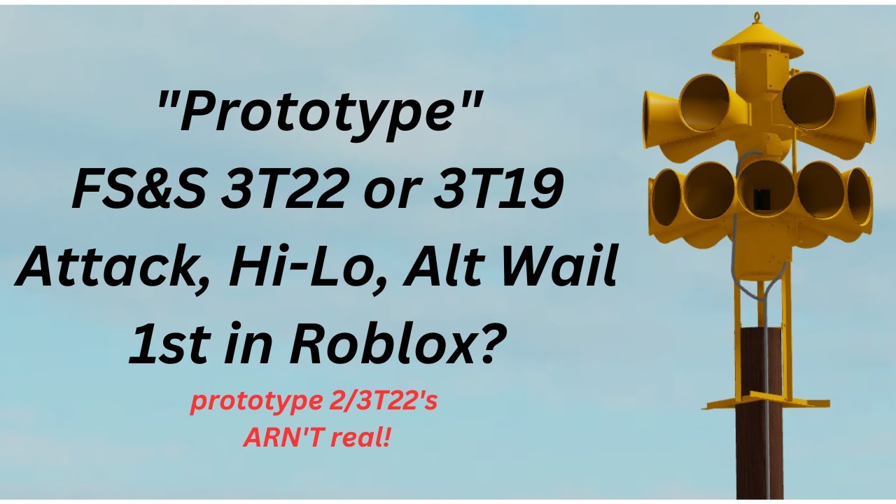 1st ever in Roblox? | "Prototype" FS&S 3T22 or 3T19 | Attack, Hi-Lo ...