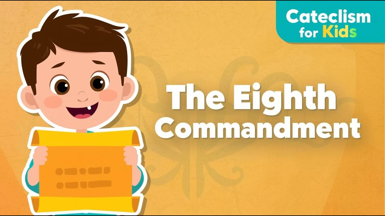 The Eighth Commandment | Catechism for Kids - YouTube