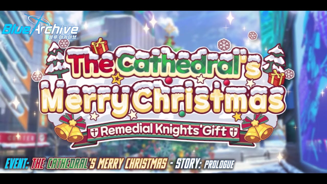 Blue Archive - The Cathedral's Merry Christmas (Event) - Prologue - YouTube