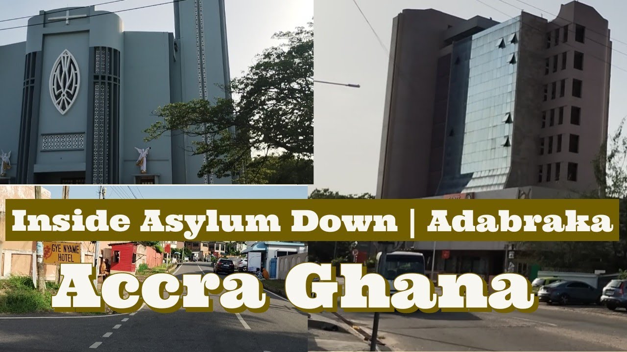 Street Tour | Asylum Down to Adabraka Accra Ghana #ghanamovies # ...