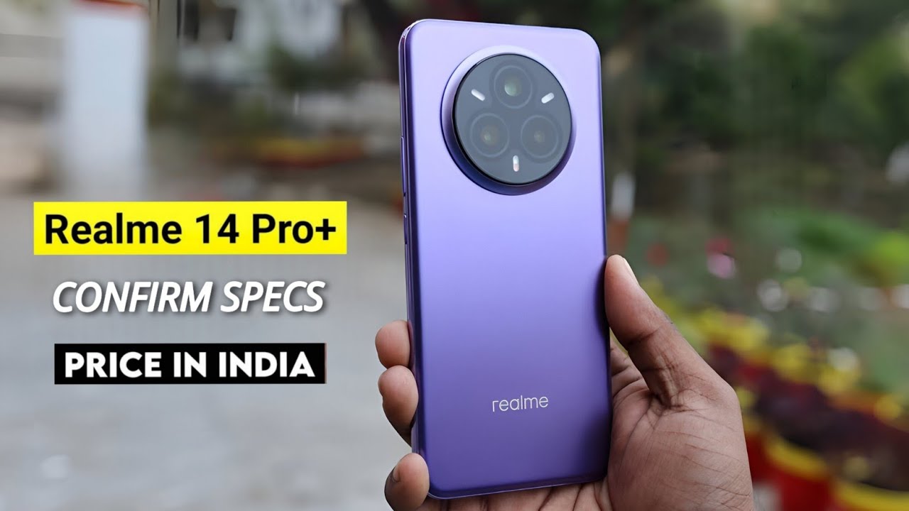 Realme 14 Pro Plus 5G ⚡| Realme 14 Pro Plus Confirm Specs & Price in ...