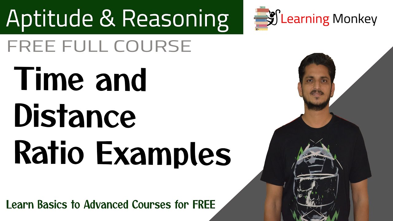 Time and Distance Ratios Examples || Lesson 1.4 || Aptitude & Reasoning ...