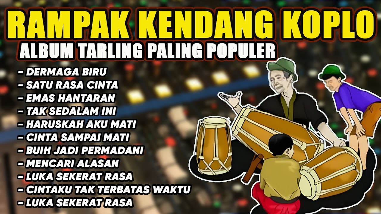 DANGDUT RAMPAK FULL BASS KENDANG JAIPONG KOPLO TERBARU 2023 ORGEN ...