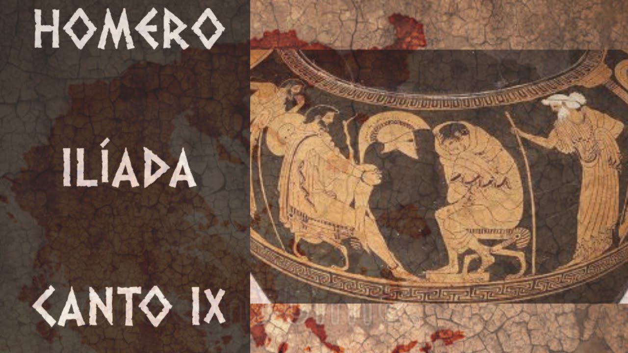 ILIADA - CANTO IX - YouTube