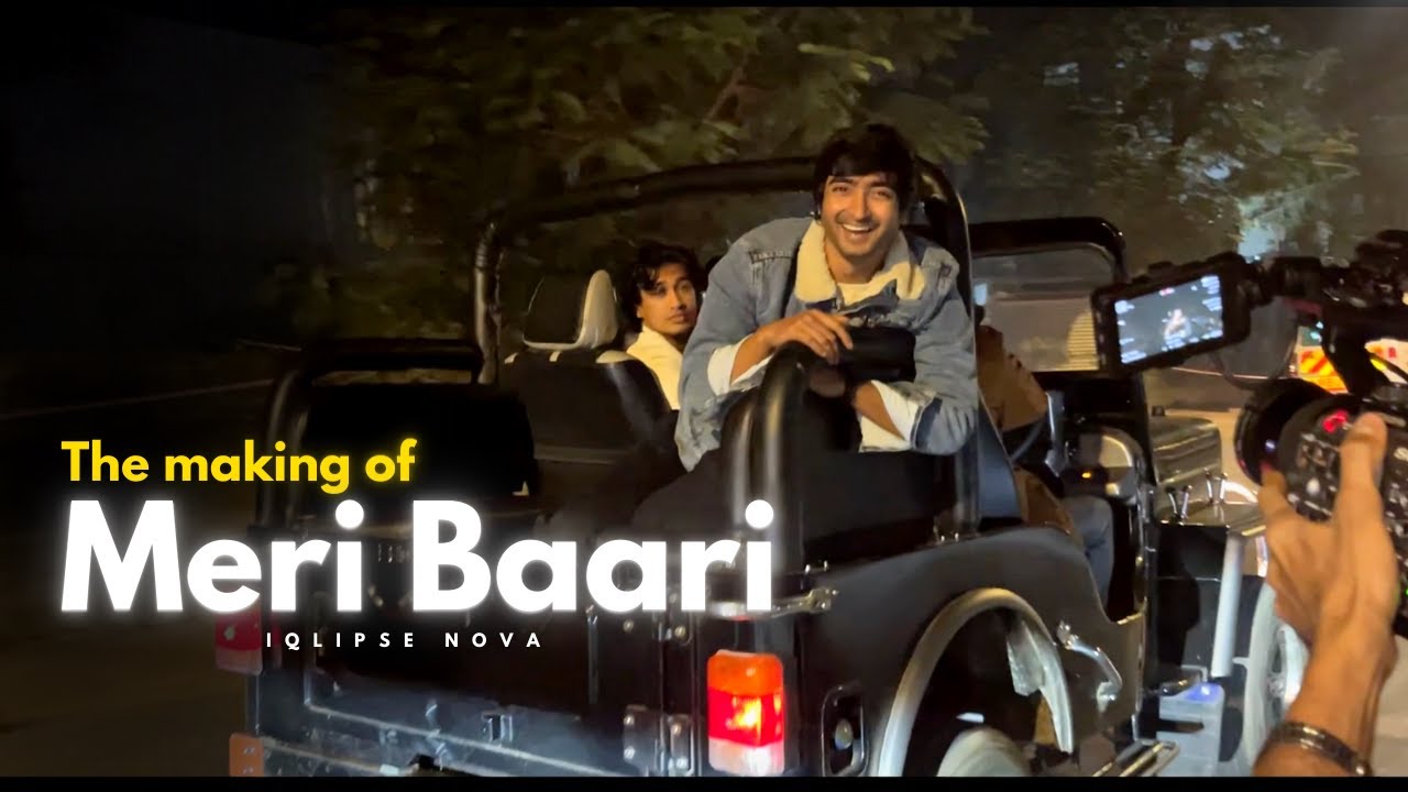 Meri Baari Behind The Scenes Iqlipse Nova SonyMusicIndia YouTube meri-baari-behind-the-scenes-iqlipse-nova-sonymusicindia-youtube