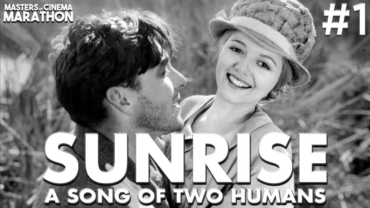 Masters of Cinema Marathon #1 - Sunrise: A Song of Two Humans (1927 ...