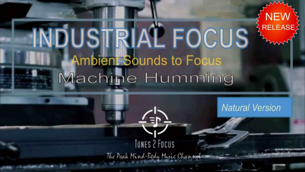 Ambient Sounds - Industrial Productivity - Machine Humming (Natural ...