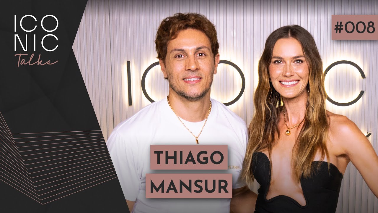 THIAGO MANSUR | ICONIC TALKS #008 - YouTube