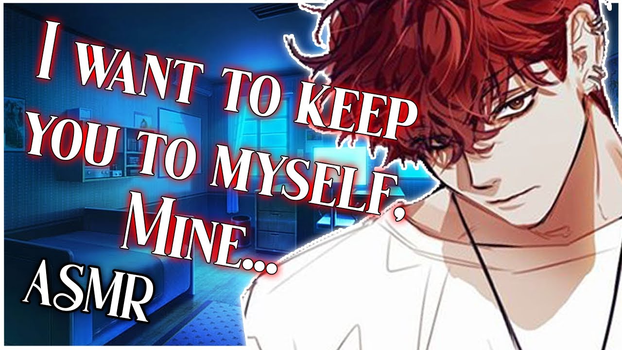 [ASMR] Yandere BF keeps you hostage and wants to do everything for you ...
