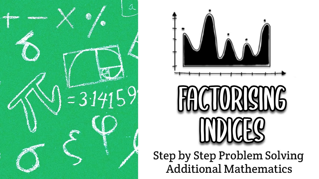 AM00 Advanced Algebra: Factorising Indices - YouTube