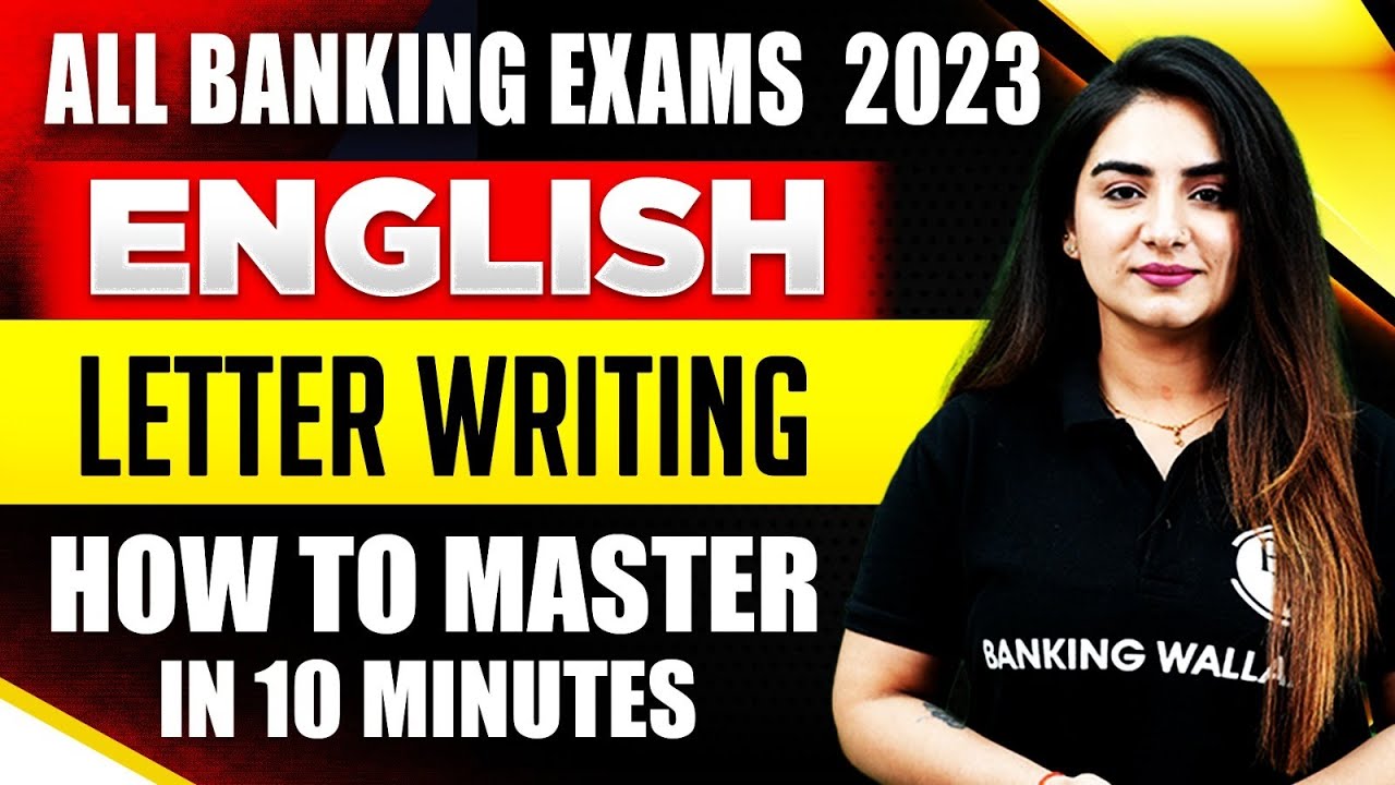 Banking Exams 2023 I Letter Writing | How to Master in 10 Minutes ...
