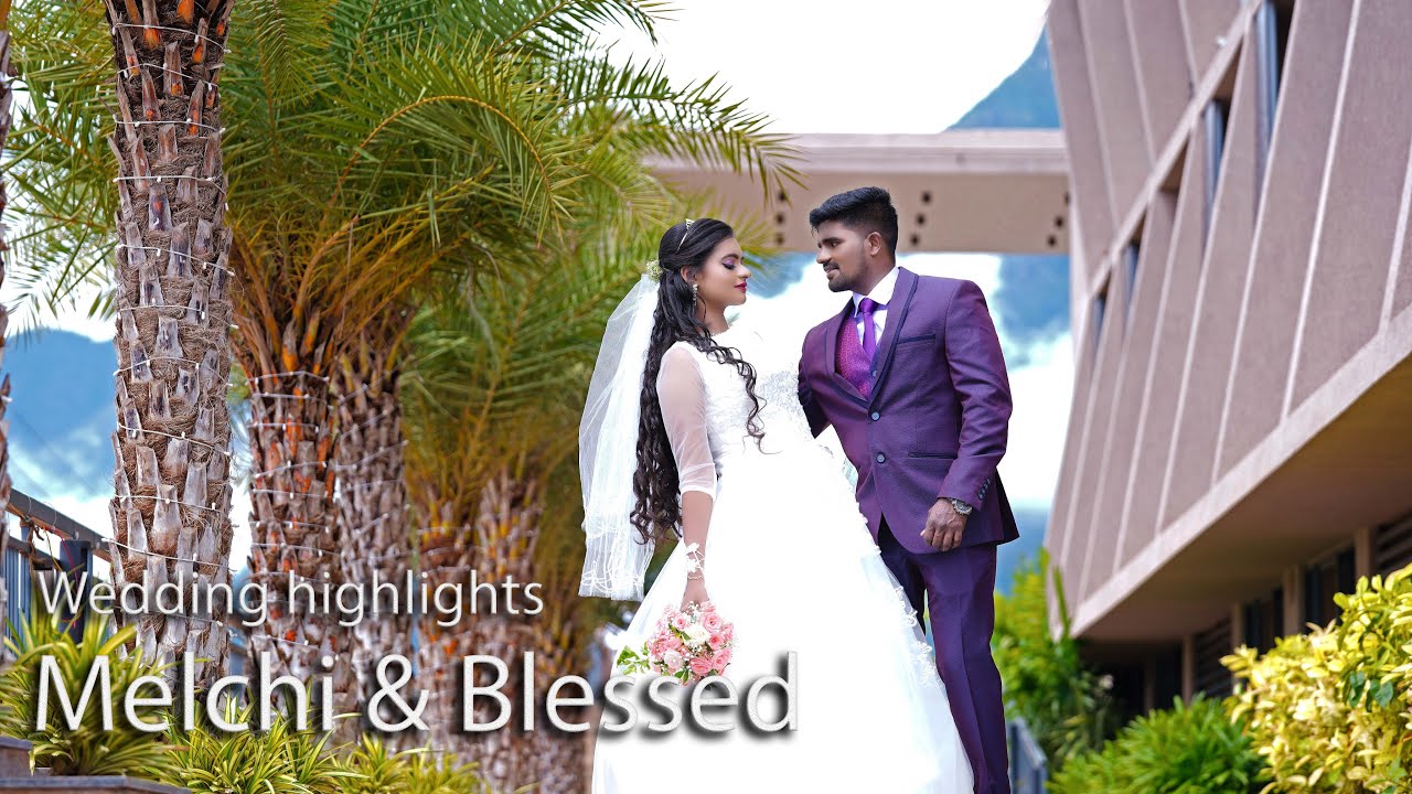 Melchi + Blessed Cinematic Highlights | Christian Wedding | Theni ...