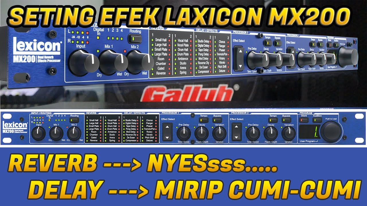 SETING EFEK LEXICON MX200 FITURE LENGKAP REVERB DAN DELAY | PESANAN ...