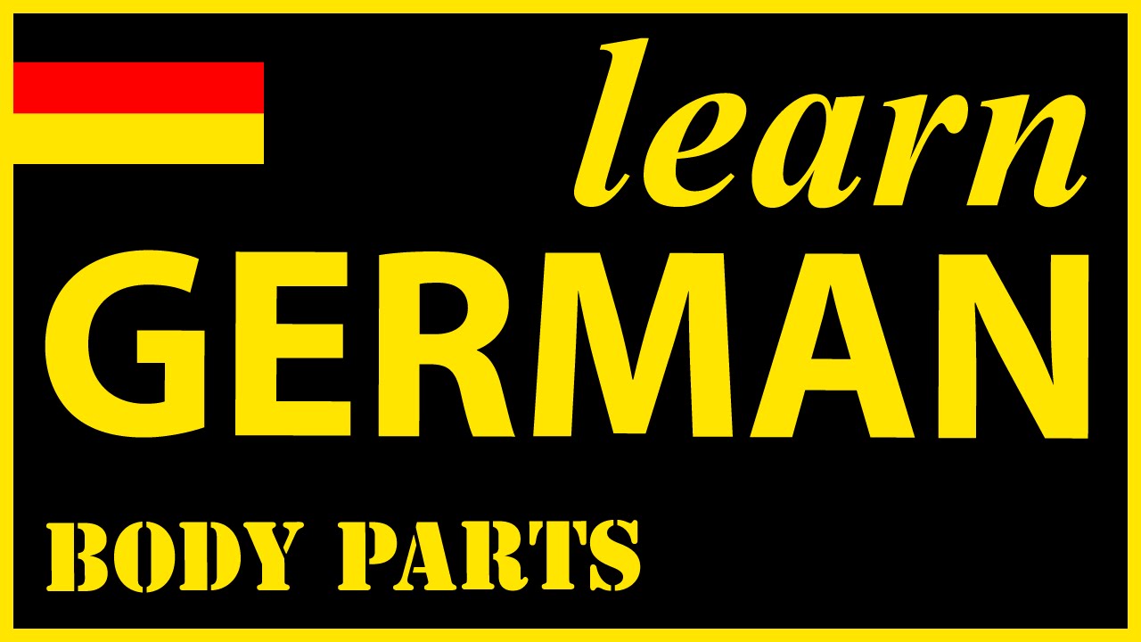 Parts of the body in German | German Lessons for Learners - YouTube