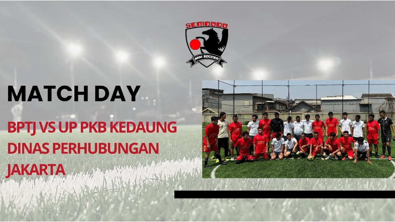 Sembodo Mini Soccer | FC dari Dinas Perhubungan Jakarta yang Supportive ...