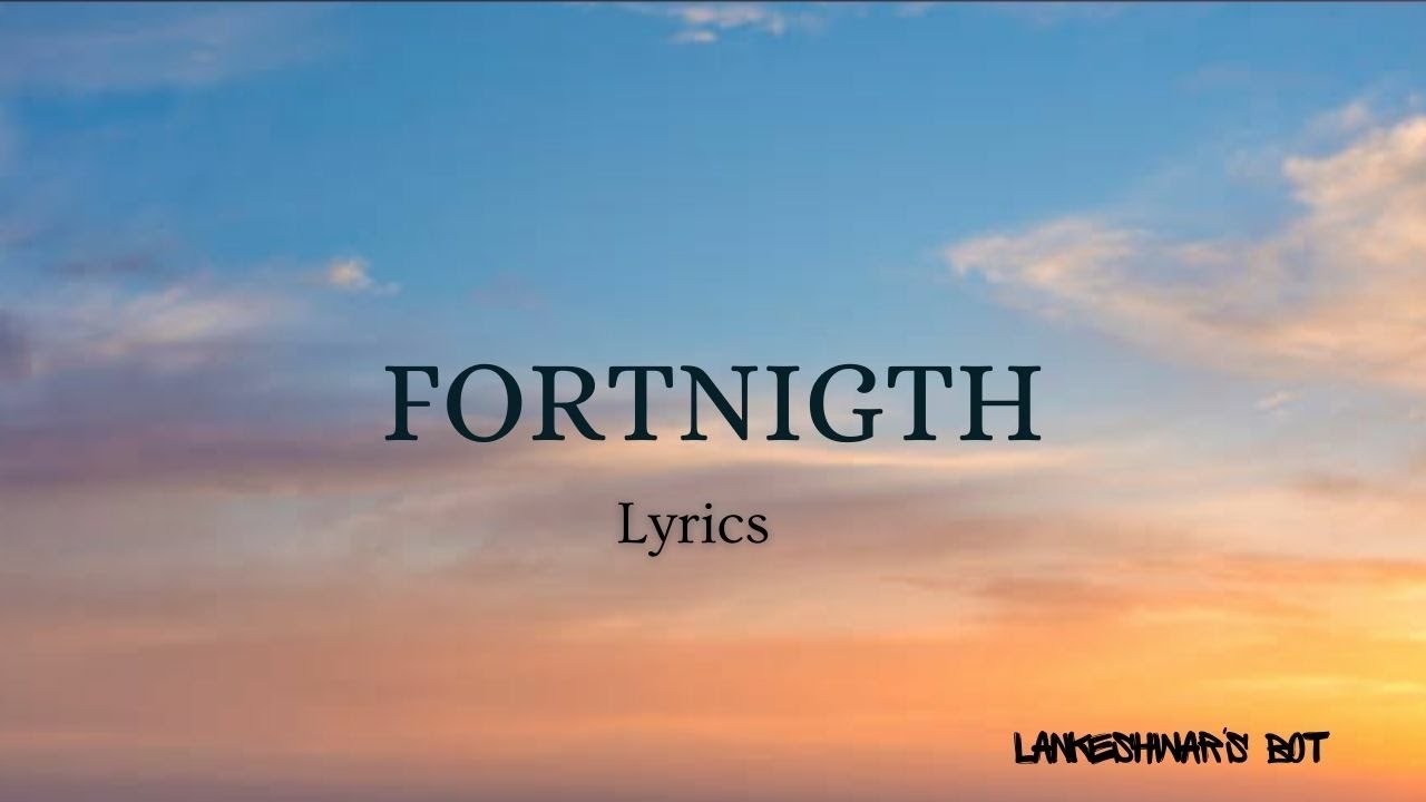 Fortnight - Taylor Swift (Lyrics) ft. Post Malone - YouTube
