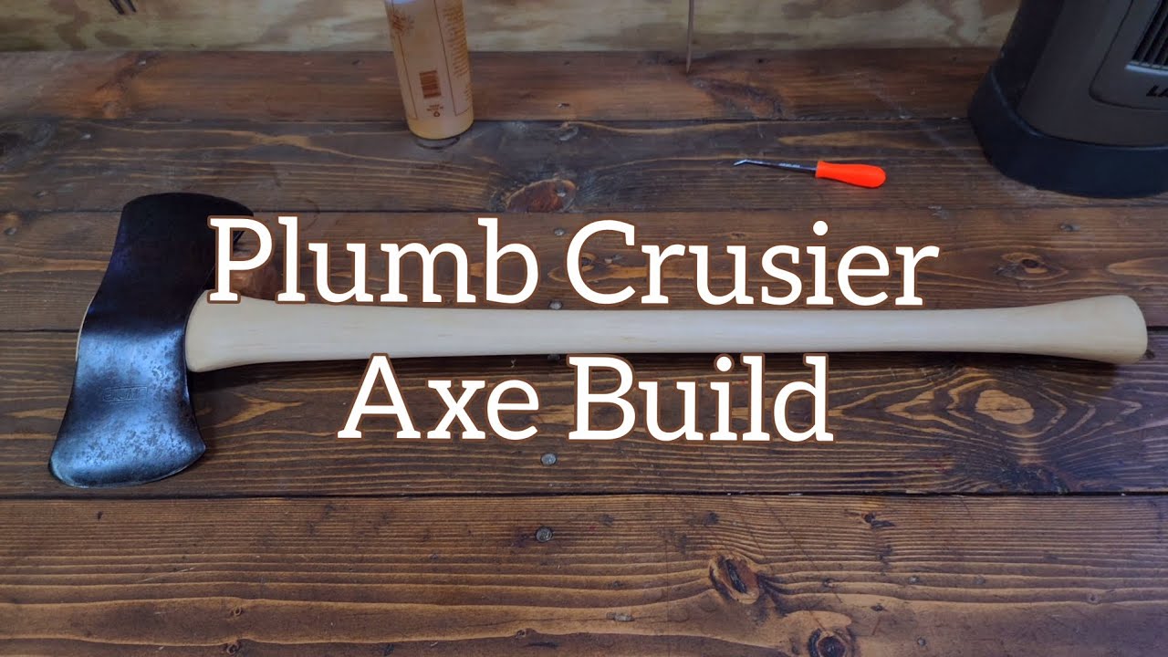 Plumb Crusier Axe Build - YouTube