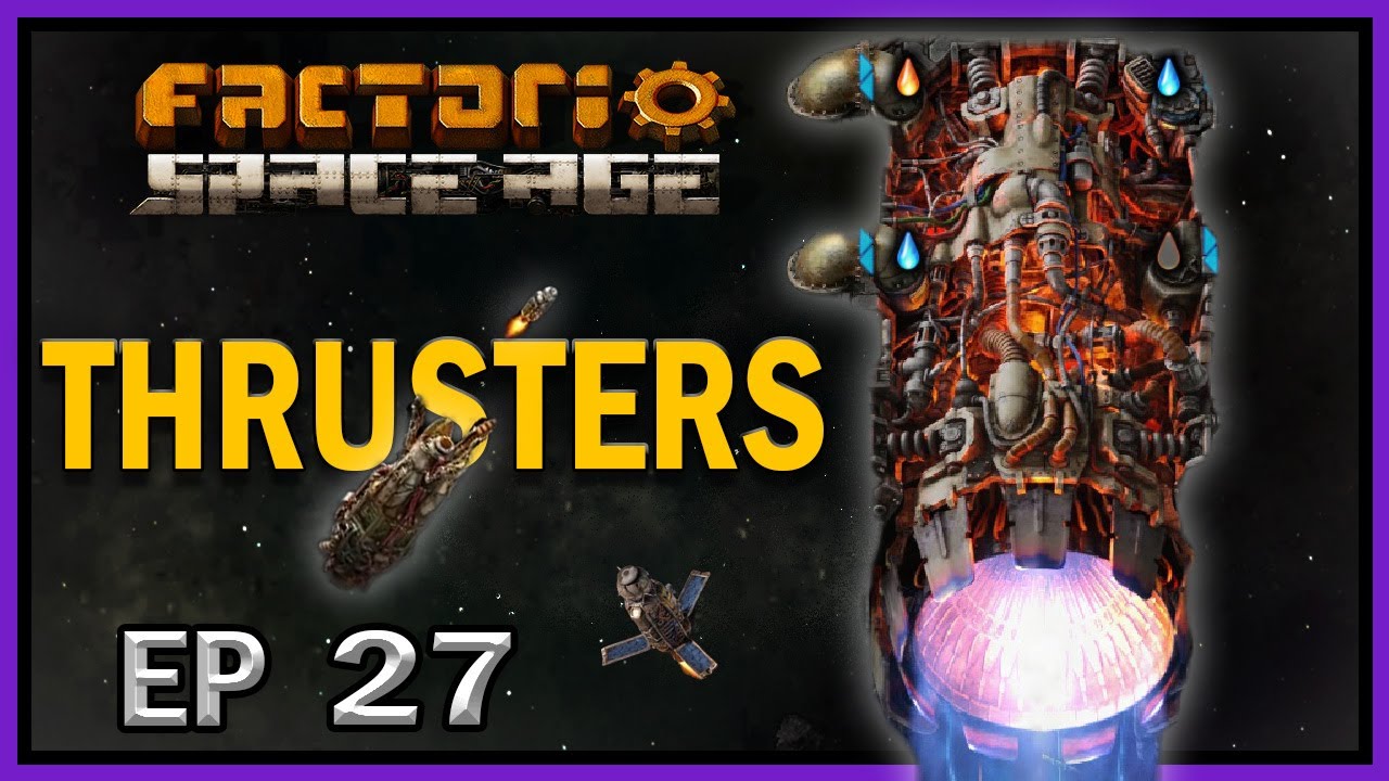 Figuring Out Thrusters | FACTORIO SPACEAGE - Ep 27 #factorio #factorioletsplay #spaceage - YouTube