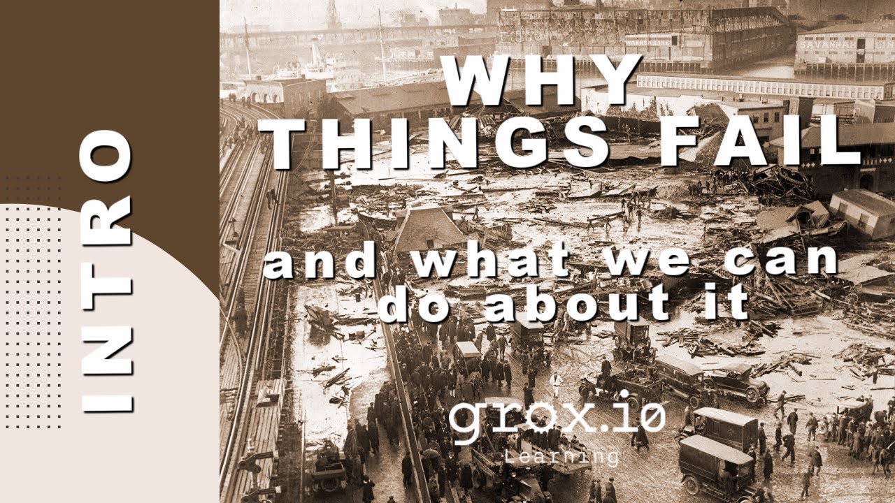Why Things Fail (and what we can do about it) - YouTube