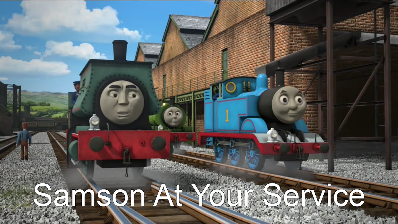 Samson Thomas And Friends Samson, At Your Service!