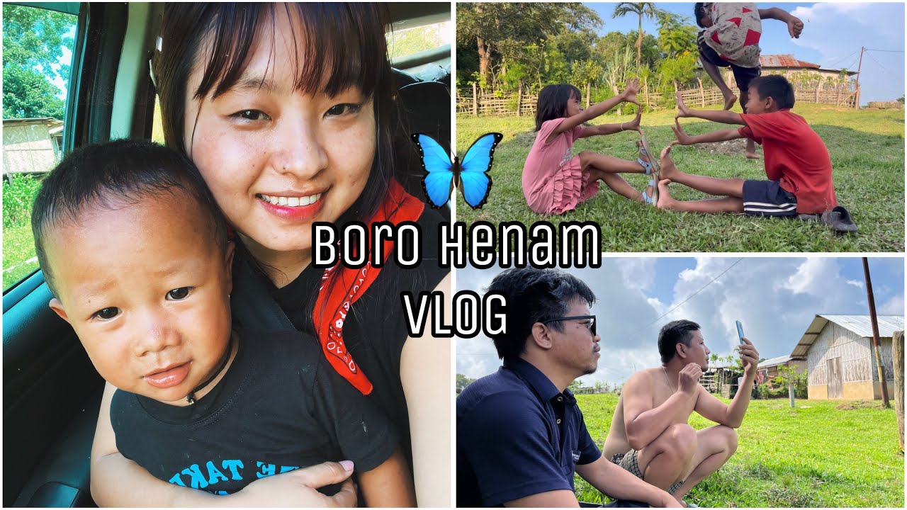 Boro Henam Village | Vlog ~ Day 2 🍃🦋 - YouTube