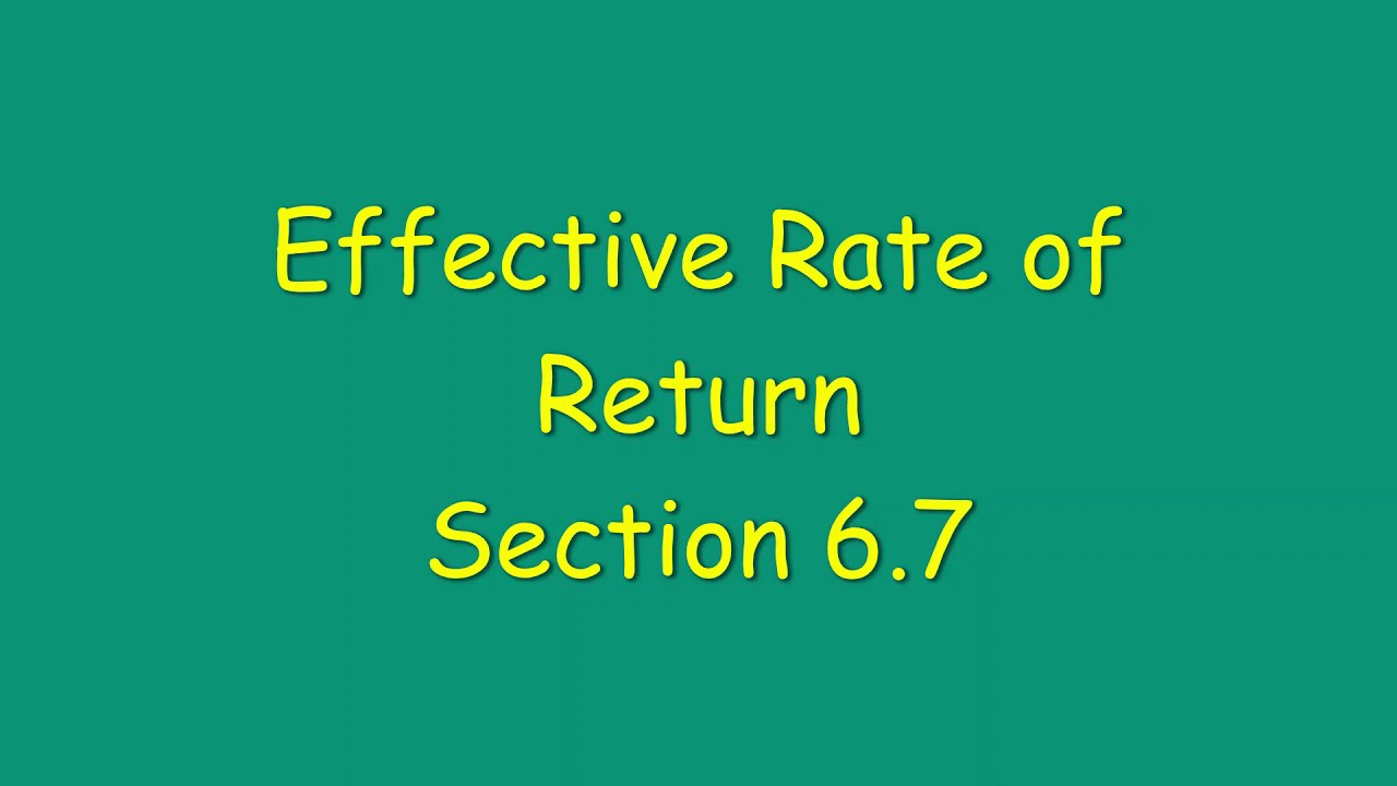 Effective Rate of Return - YouTube