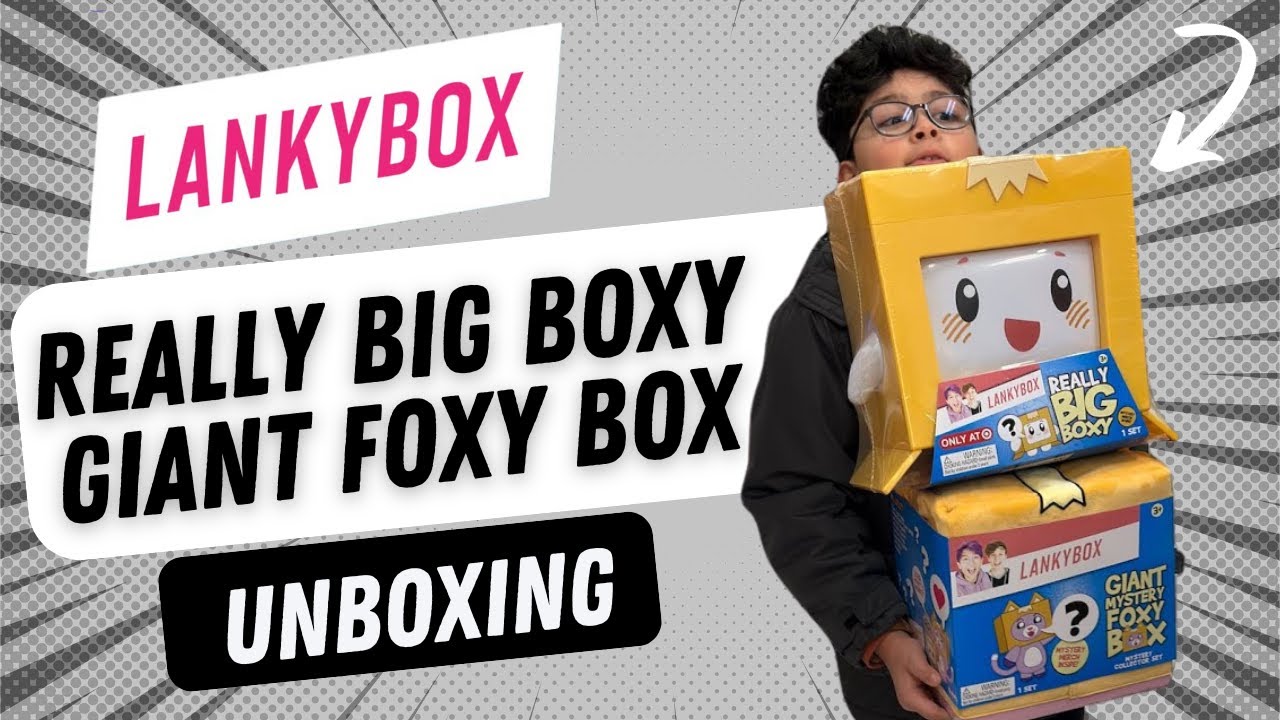 LANKYBOX PLUSHIES & TOY UNBOXING BIG BOXY & GIANT FOXY BUNDLES - YouTube
