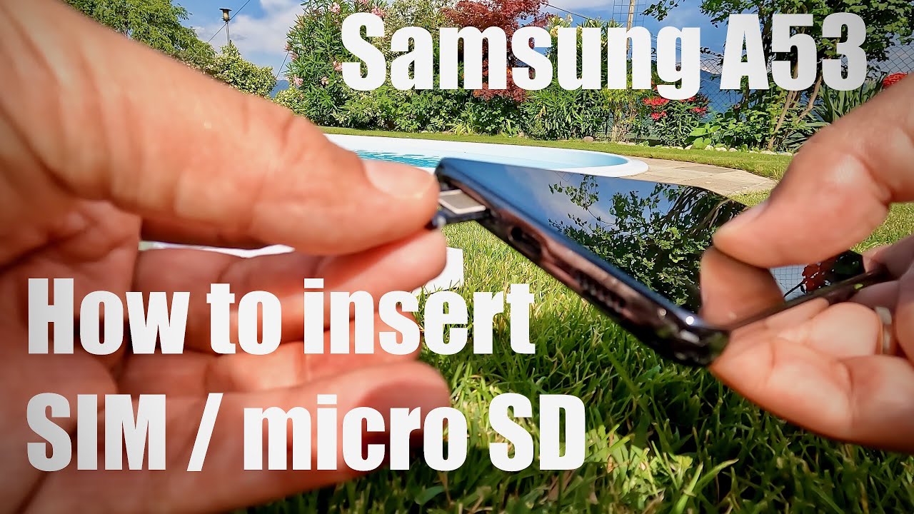 Samsung Galaxy A53 - How to insert SIM/micro SD - YouTube