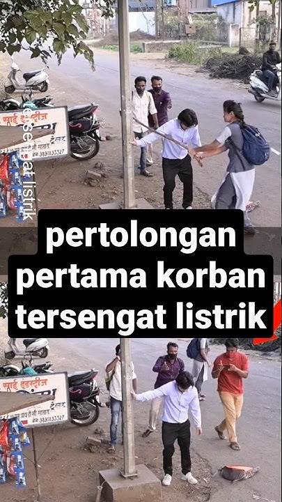 pertolongan pertama pada k0rb4n tersengat listrik - YouTube