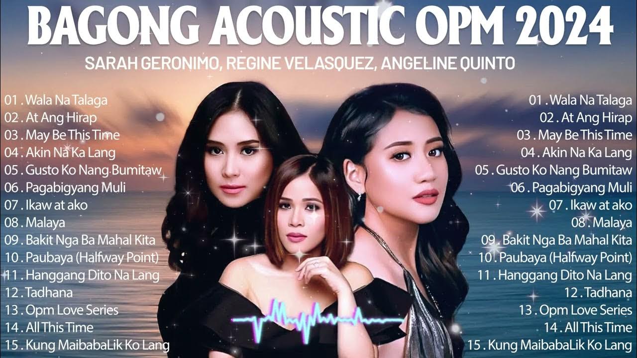 Bagong Acoustic OPM 2024 - Sarah Geronimo, Angeline Quinto, Klarisse, Morissette Amon - YouTube