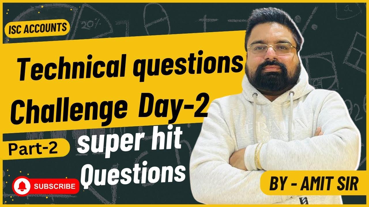 ISC accounts class 12 Technical superhit questions challenge #accounts ...