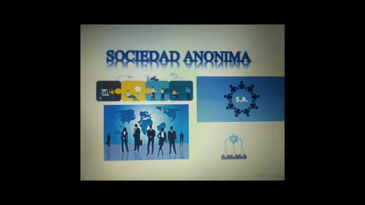 Ventajas Y Desventajas Sociedad Anónima Youtube
