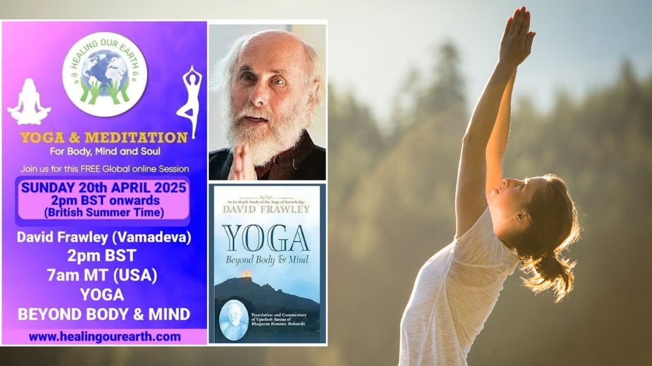 Yoga Beyond Body & Mind: A Special Segment with David Frawley (Vamadeva ...