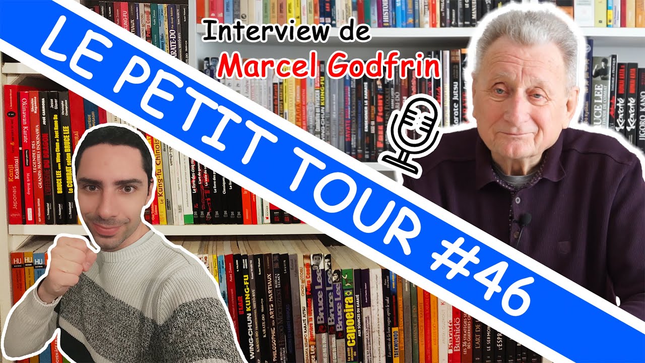 LE PETIT TOUR #46 Interview de Marcel Godfrin - YouTube