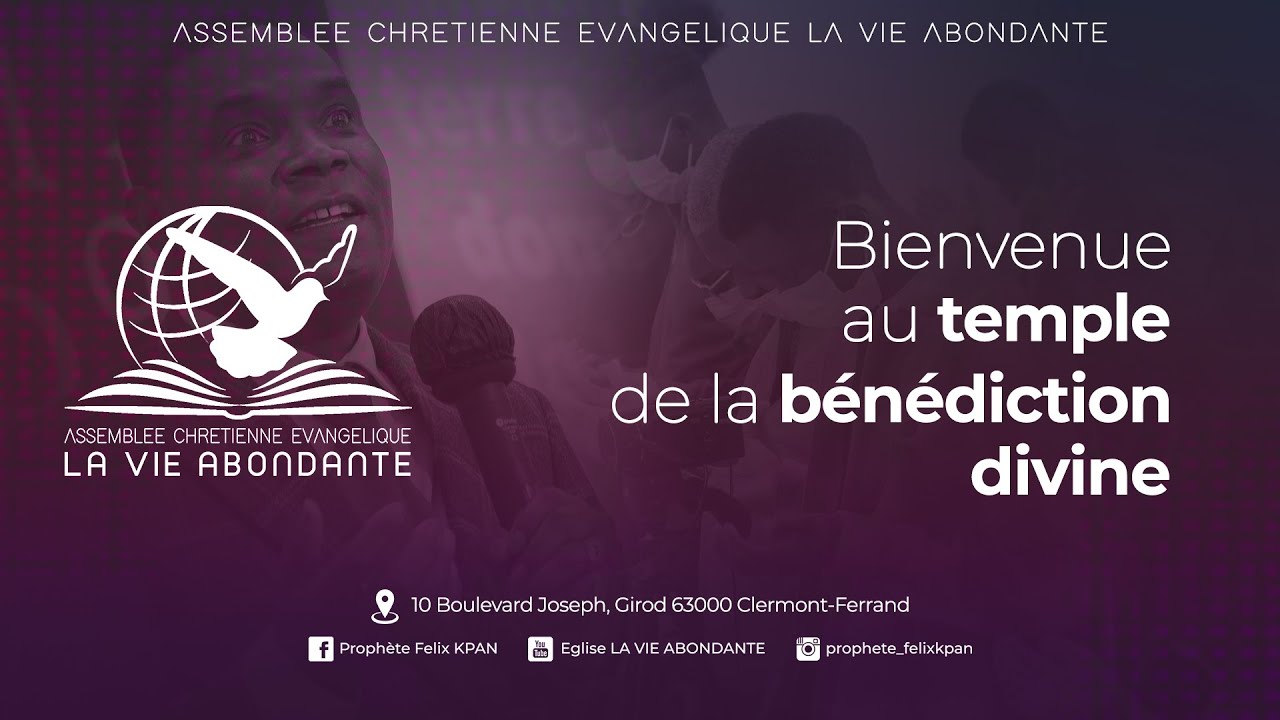 Culte de célébration et d'actions de grâce - Orateur : Prophète Félix ...