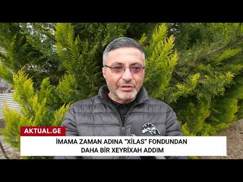 İMAMA ZAMAN ADINA “XİLAS” FONDUNDAN DAHA BİR XEYRİXAH ADDIM