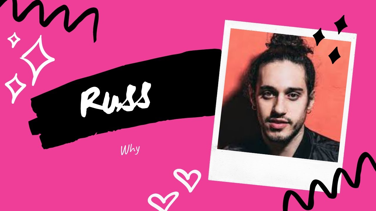 Russ - Why Lirik | Why - Russ Lyrics - YouTube