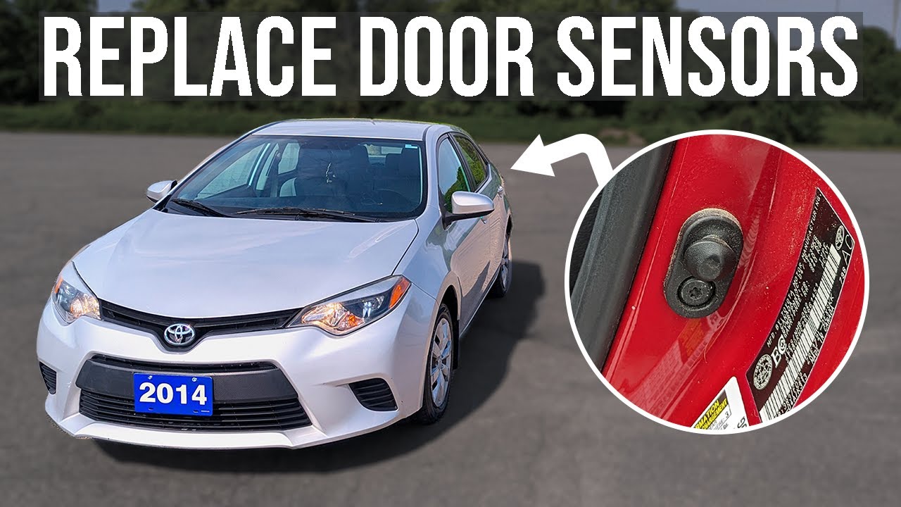 How to Replace Door Sensor - Toyota Corolla (2014-2018) - YouTube