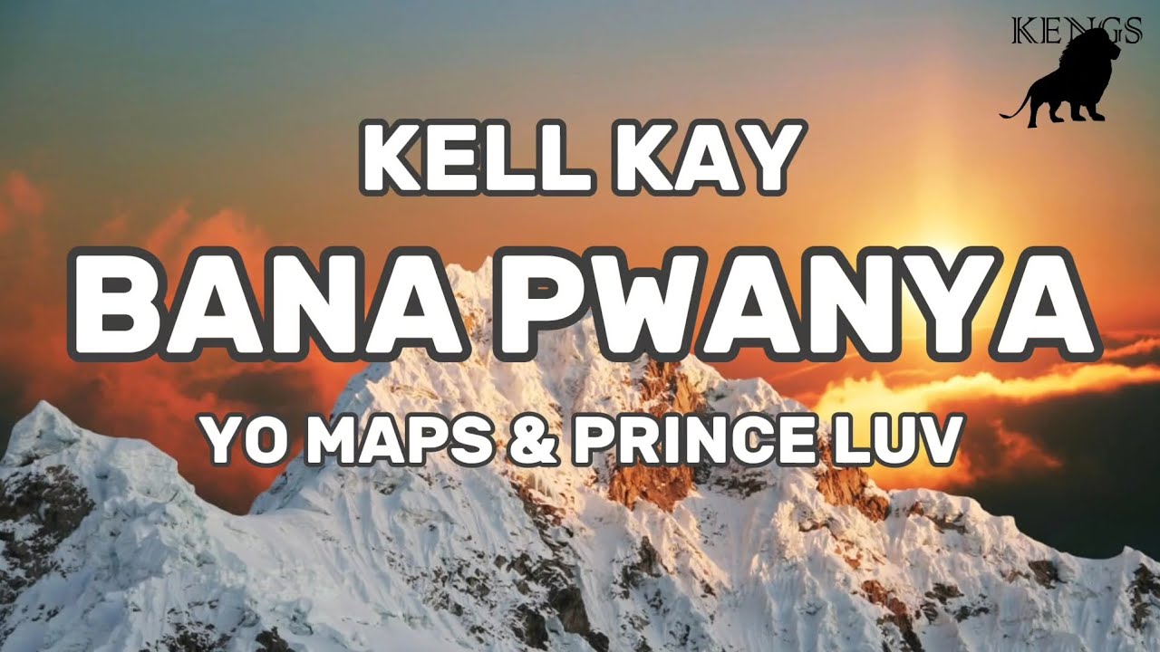 Kell Kay Bana Pwanya Lyrics ft Yo Maps and Prince Luv - YouTube