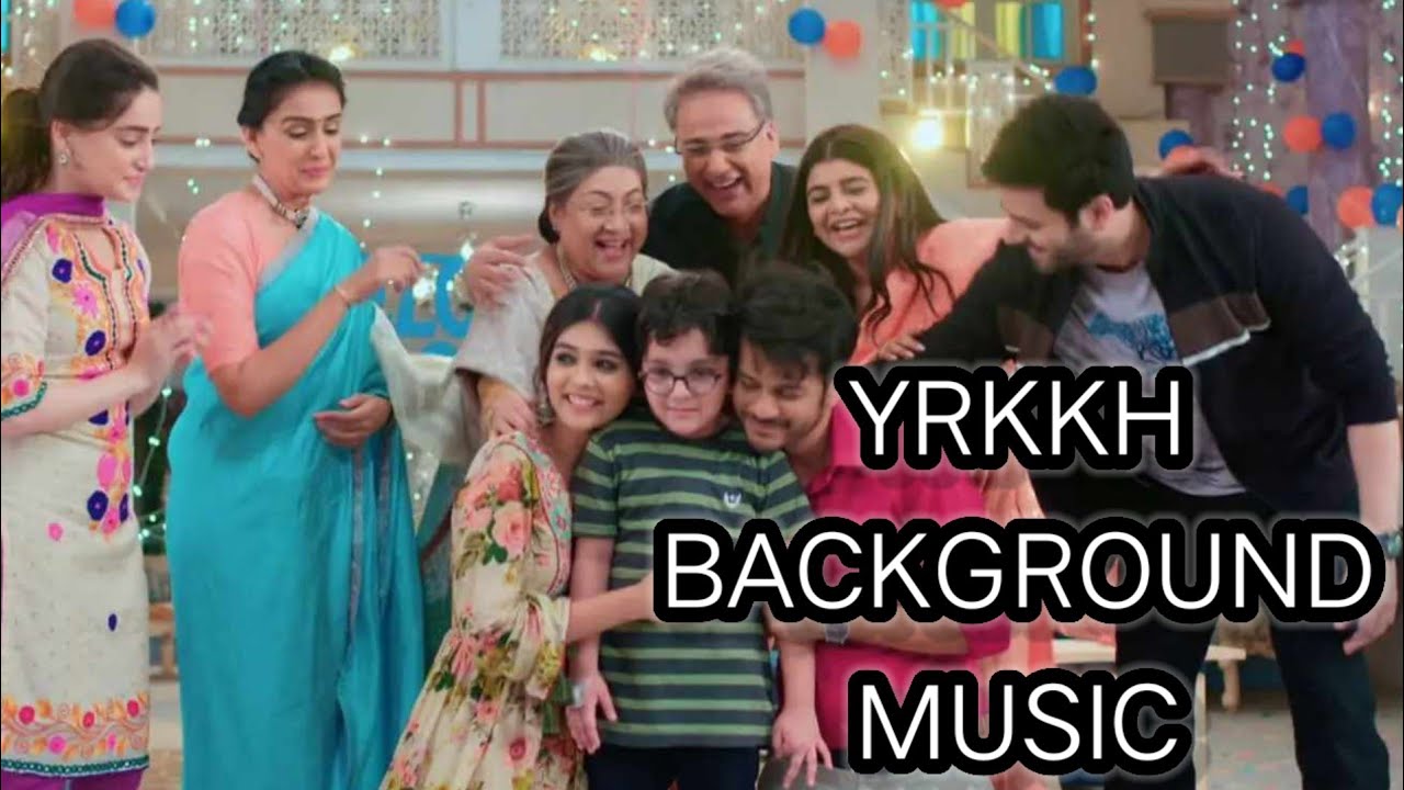 YEH RISHTA KYA KEHLATA HAI BACKGROUND MUSIC @Musicstationofficial-z2v ...